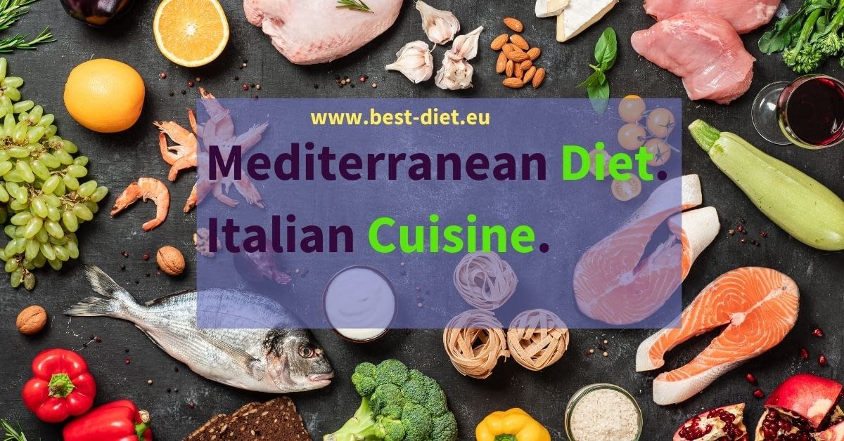 Italian Mediterranean Diet - Healthy Eating Habits | Best Diet